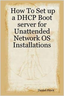 How To Set up a DHCP Boot server for Unattended Network OS ...