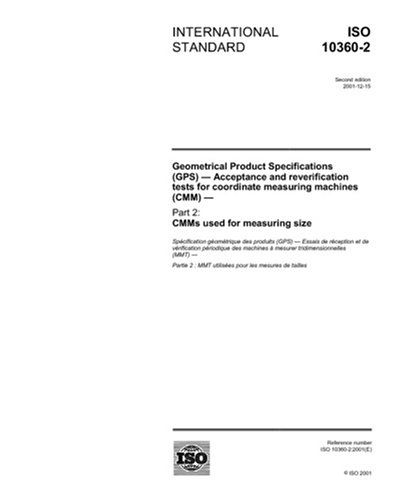 ISO 10360-2:2001, Geometrical Product Specifications (GPS) - Acceptance ...