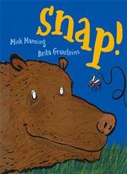 Snap!: Amazon.co.uk: Manning, Mick, Granstrom, Brita: 9781845074081: Books