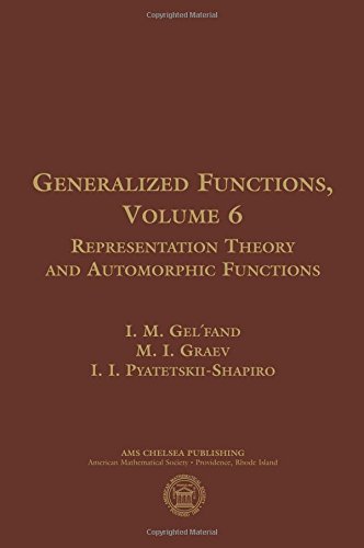 Buy Generalized Functions, Volume 6: Representation Theory and ...