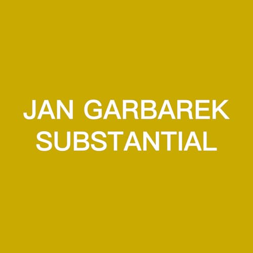 Substantial von Jan Garbarek bei Amazon Music - Amazon.de