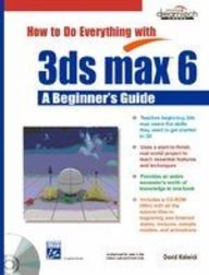 How To Do Everything With 3Ds Max 6: Amazon.co.uk: 9788177225440: Books