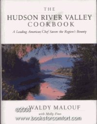 The Hudson River Valley Cookbook: A Leading American Chef Savors The ...