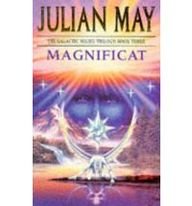 Magnificat: The Galactic Milieu Trilogy: Book 3: Amazon.co.uk: Julian ...