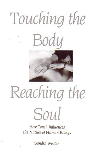 Touching the Body, Reaching the Soul : Amazon.in: Books