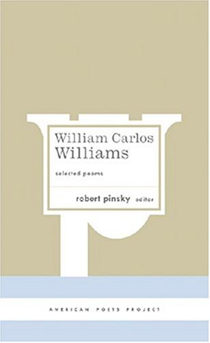 William Carlos Williams: Selected Poems (American Poets Project ...