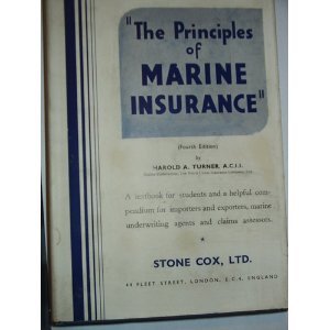 The Principles of Marine Insurance: A primer: Amazon.co.uk: Harold A ...