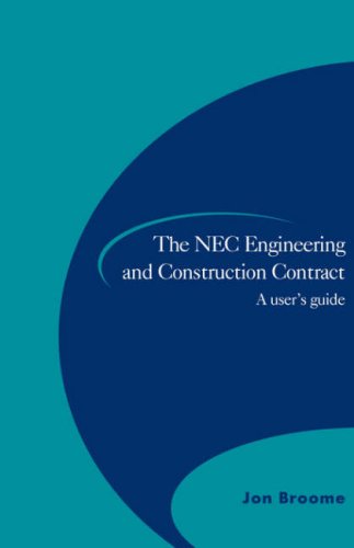 The NEC Engineering and Construction Contract: A User's Guide: Amazon ...