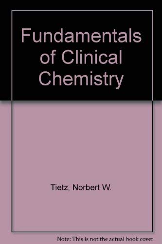 Fundamentals of Clinical Chemistry : Tietz, Norbert W.: Amazon.in: Books