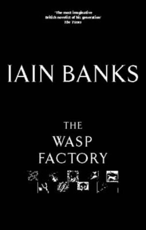 The Wasp Factory: Iain Banks: 9780316858564: Amazon.com: Books