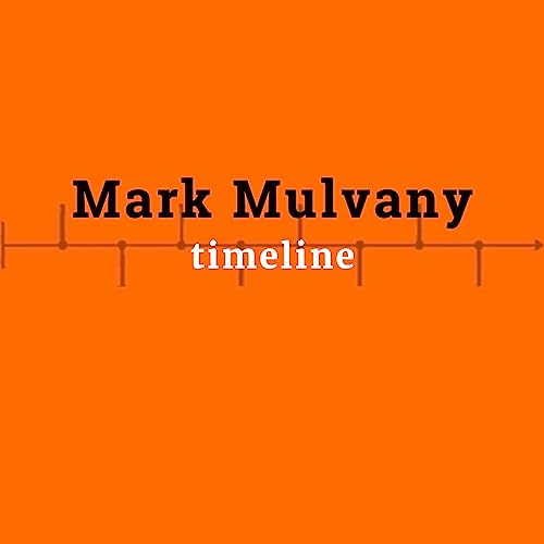 Play timeline by Mark Mulvany on Amazon Music Unlimited