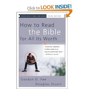 How to Read the Bible for All Its Worth: Gordon D. Fee: Amazon.com: Books