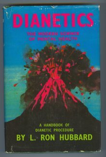 Dianetics: The modern science of mental health, a handbook of dianetic ...