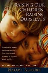 RAISING OUR CHILDREN RAISING OURSELVES : Amazon.in: Books