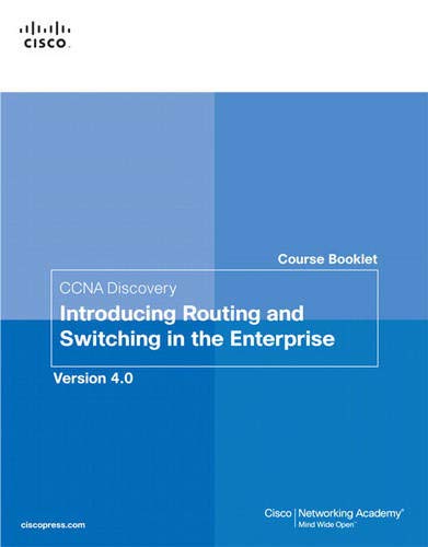 CCNA Discovery Introducing Routing and Switching in the Enterprise ...