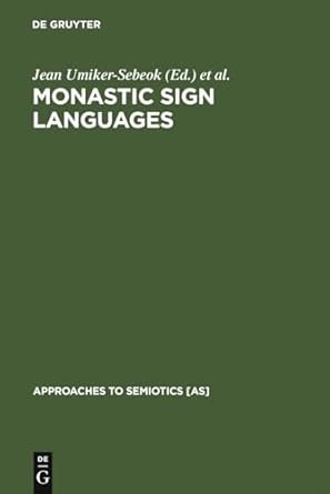 Amazon.com: Monastic Sign Languages (Approaches to Semiotics [AS], 76 ...