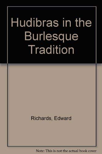Hudibras in the Burlesque Tradition: Richards, Edward: 9780374967987 ...