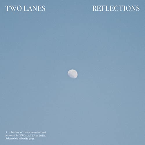 Amazon.co.jp: Reflections : トゥー・レーンズ: デジタルミュージック
