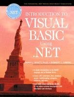 Introduction to Visual Basic Using .NET: Wyatt, Dana L., Oberg, Robert ...
