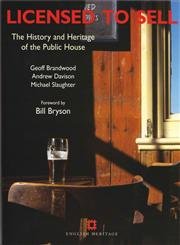 Licensed to Sell: The History and Heritage of the Public House (English ...
