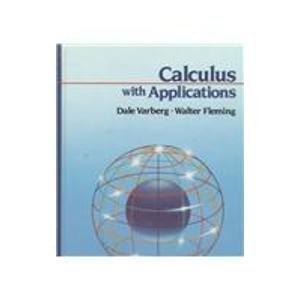 Amazon.com: Calculus With Applications: 9780131108264: Varberg, Dale E ...