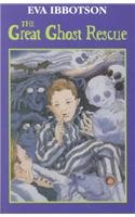 The Great Ghost Rescue: Ibbotson, Eva: 9780754078012: Amazon.com: Books