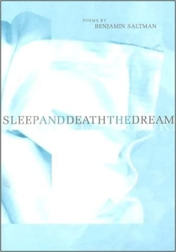 SLEEP AND DEATH THE DREAM: Saltman, Benjamin: 9781888996135: Amazon.com ...