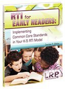 RTI for Early Readers: Implementing Common Core Standards in Your K-5 ...