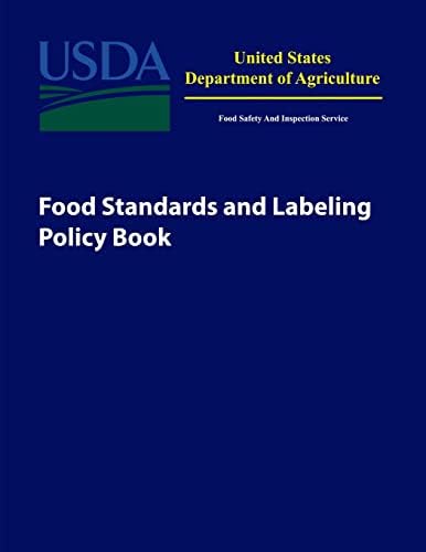 Food Standards and Labeling Policy Book: Department of Agriculture, U.S ...