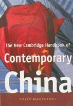 The New Cambridge Handbook of Contemporary China: Mackerras, Colin ...