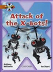 Project X: Strong Defences: Attack of the X-bots!: Amazon.co.uk ...
