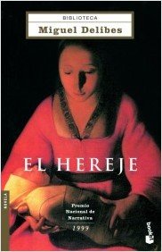 El Hereje/ The Heretic (Spanish Edition): Delibes, Miguel: 9788423337552: Amazon.com: Books