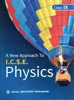 Amazon.in: Buy A New Approach to ICSE Physics for Class 9 by Goyal Brothers Prakashan (17267 ...