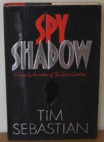 Spy Shadow: Sebastian, Tim: 9780385298803: Amazon.com: Books