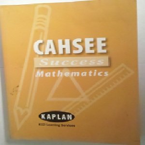 CAHSEE Success Mathematics (Kaplin K12 Learning Se: Amazon.co.uk: Books