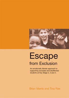 Escape from Exclusion: An Emotionally Literate Approach to Supporting ...