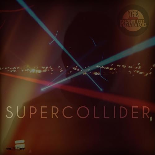 Play Supercollider - Single by The Revival on Amazon Music