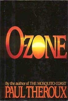 The Ozone: THEROUX, PAUL: Amazon.com: Books
