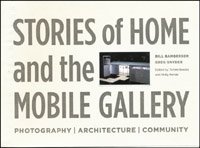 Stories of Home and the Mobile Gallery: Photography, Architecture ...