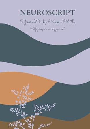Self-Programming Journal, Affirmations, Guided Workbook. Unleash Potential, Create Positive ...