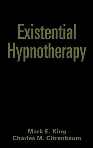 Amazon.com: Existential Hypnotherapy (The Guilford Clinical and ...