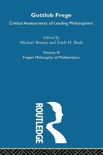Amazon.com: Gottlob Frege: Critical Assessments of Leading Philosophers ...
