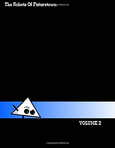 The Robots Of Futuretown: Volume 2: Pruner, Joshua: 9781983217234 ...