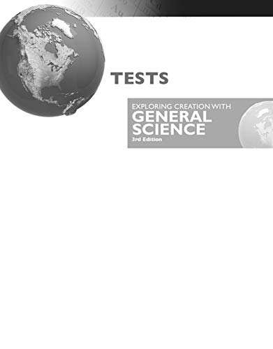 Exploring Creation with General Science 3rd Edition, Test - Want It All