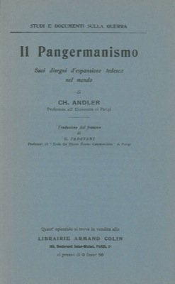 Amazon.com: Il Pangermanismo. Suoi disegni d'espansione tedesca nel ...