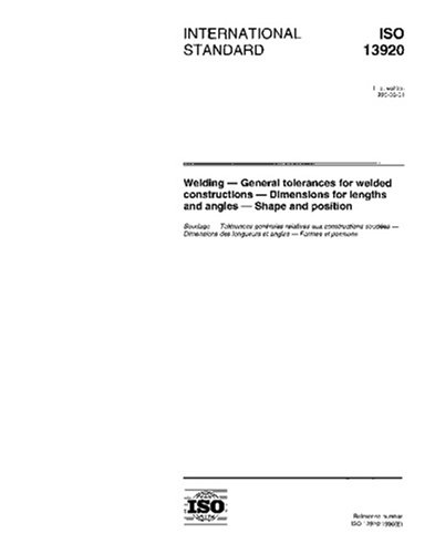 ISO 13920:1996, Welding - General tolerances for welded constructions ...