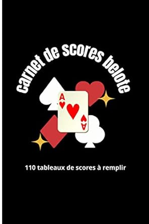Carnet score de belote. Notez vos scores calculer et compter ses points ...