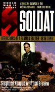 Soldat : Reflections of a German Soldier, 1936-1949: Siegfried Knappe ...