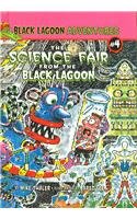 Science Fair from the Black Lagoon (Black Lagoon Adventures (Pb)): Mike ...