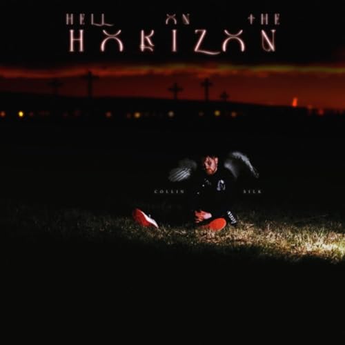 Amazon.com: HELL ON THE HORIZON : Collin Silk: Digital Music